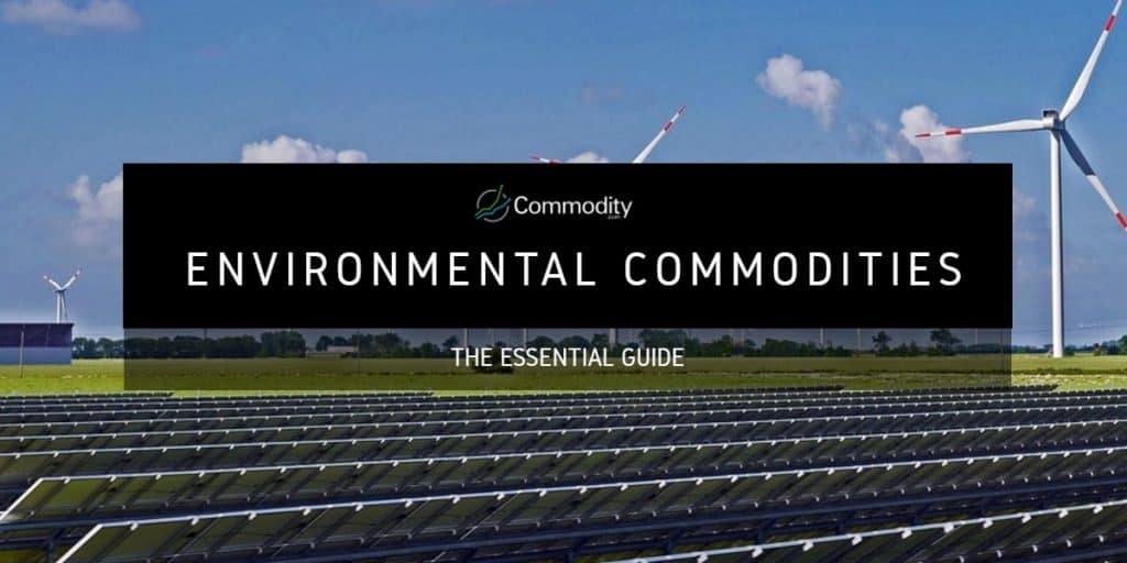 Environmental Commodities: Learn How To Trade them at Commodity.com